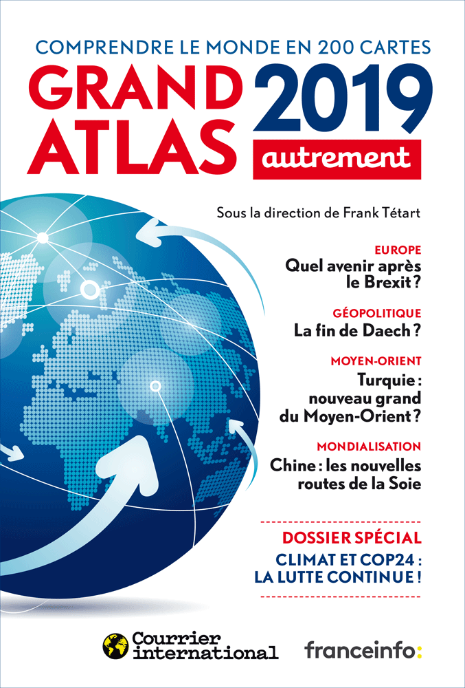 Grand Atlas 2019. Frank Tétart. Franceinfo / Autrement