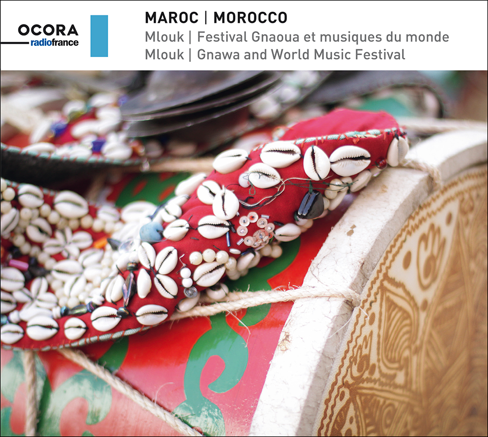 Maroc. Mlouk. Festival Gnaoua et musiques du monde. Ocora